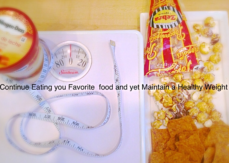 Continue eating favorite food and yet maintain healthy weight